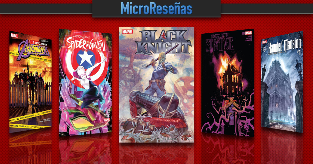 MR Marvel 58 - Hasta pronto, Black Knight; Spider-Gwen con todo y el ...