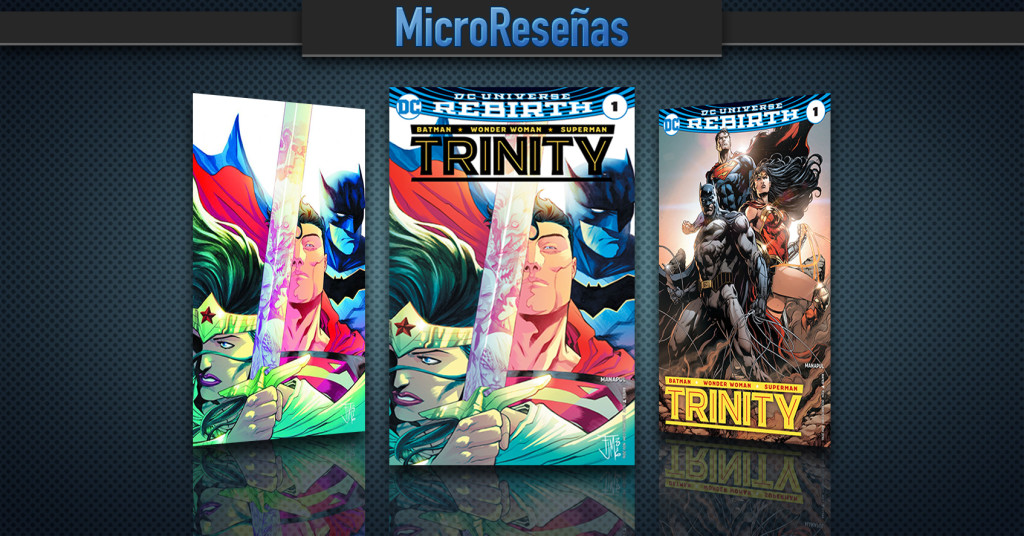 MR - "Trinity" #001: la mejor historia de DC Rebirth • Cuarto Mundo