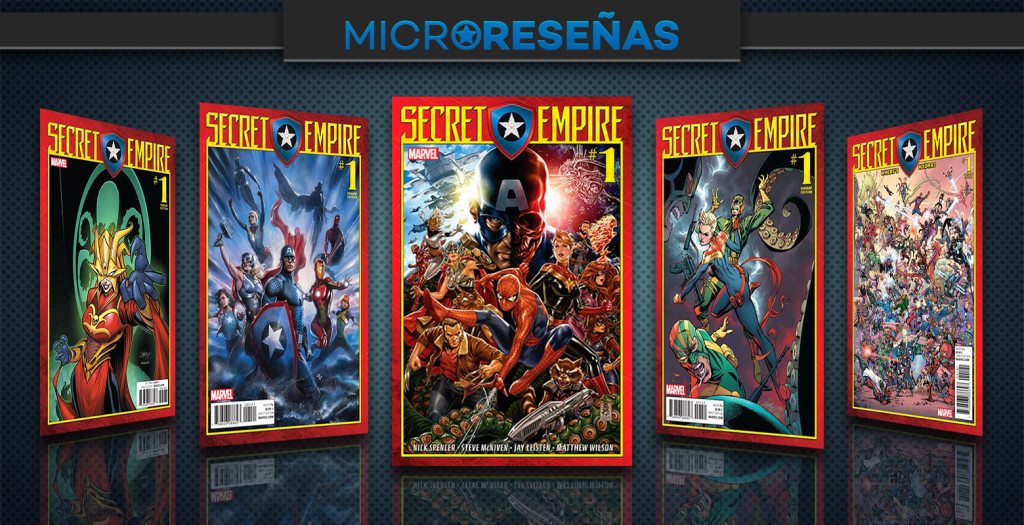 MR - "Secret Empire" #001: el imperio ya no es tan secreto • Cuarto Mundo