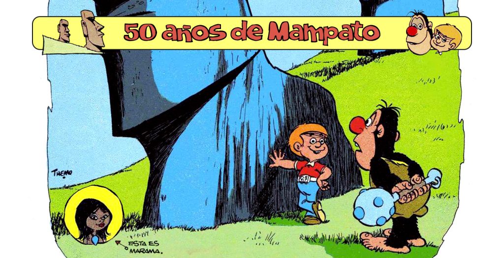 50 años de Mampato - "Mampato en Rapa Nui" (Mata-Ki-Te-Rangui) • Cuarto ...